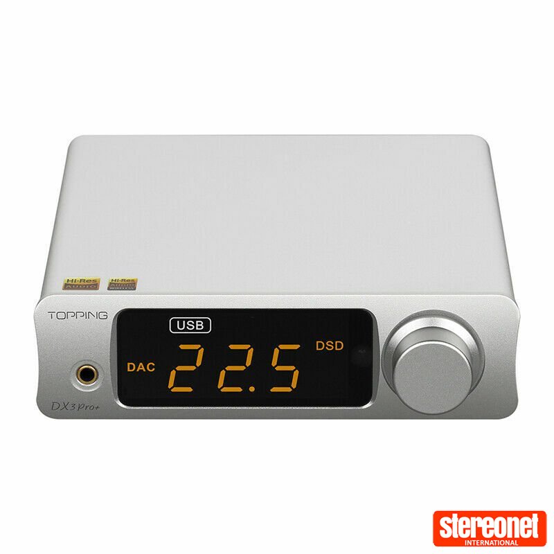 Topping DX3PRO+ DAC and Headphone Amp DAC - DACs and Streamers - StereoNET